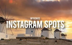 Guide to the most Instagram-worthy spots in Mykonos | My Rental Homes
